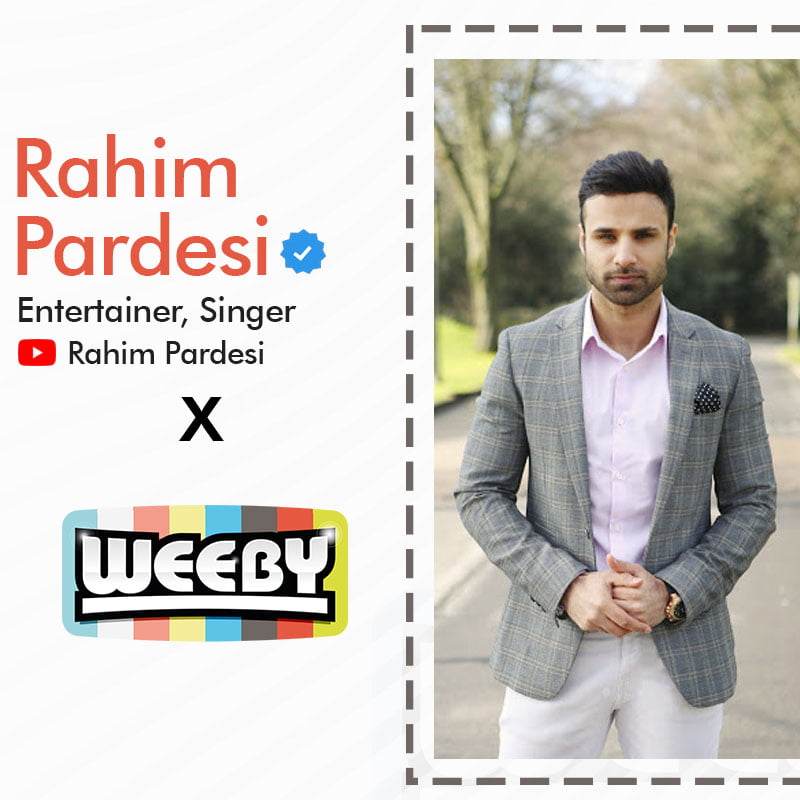 Rahim Pardesi (Singer) x Weeby Shoes